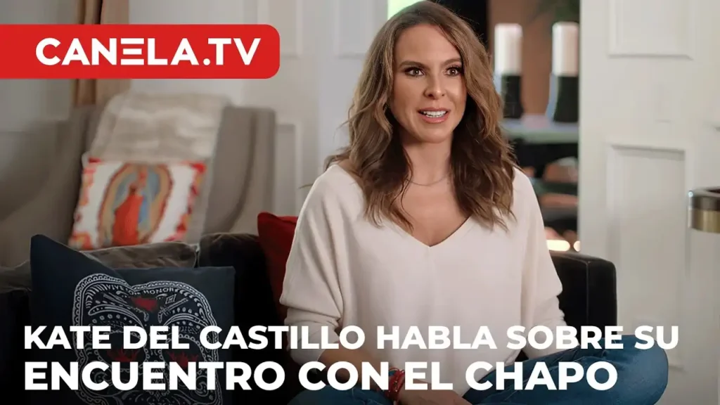 Reflexiones de Kate del Castillo sobre su Encuentro con El Chapo a una ...